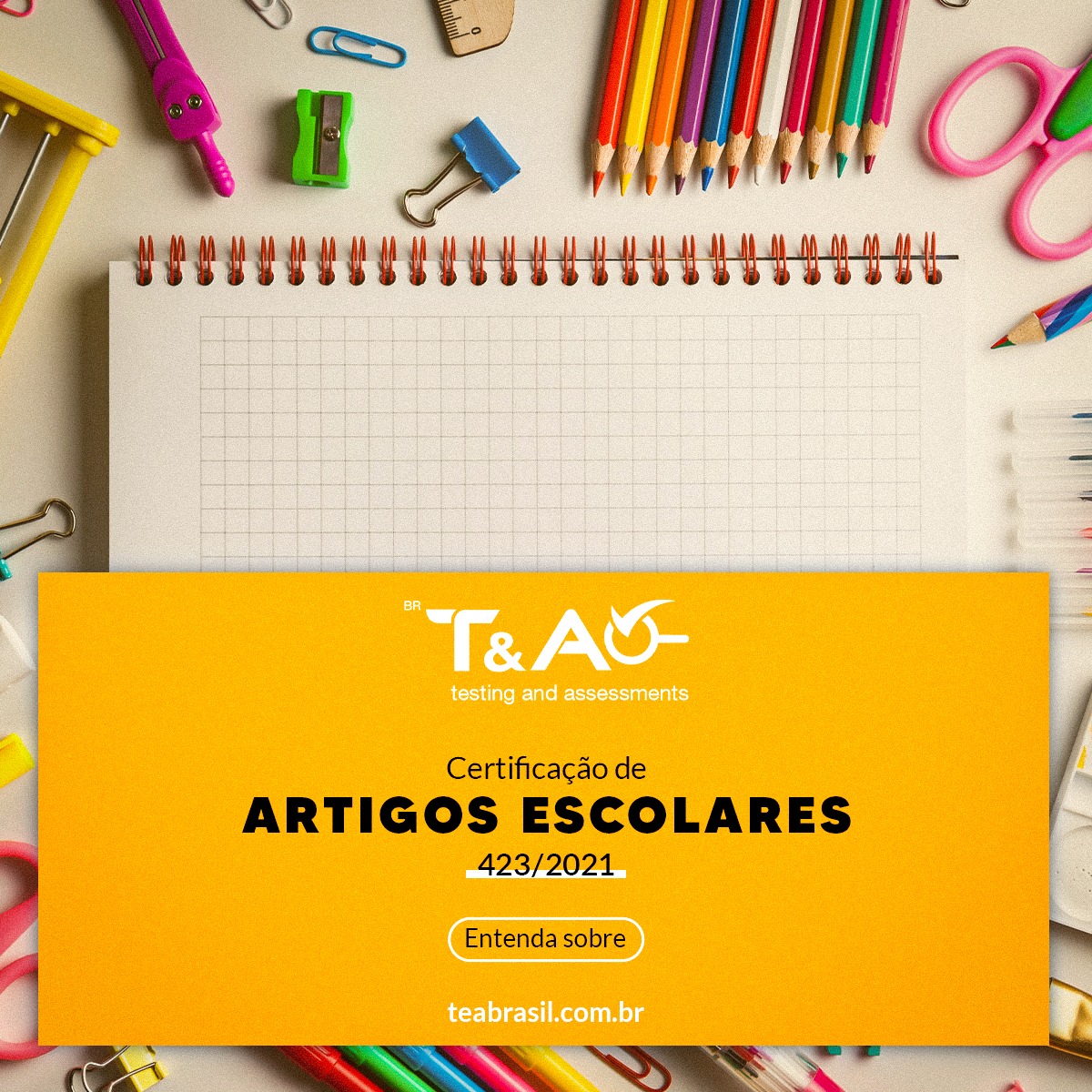 Portaria Inmetro nº 423/2021: Artigos Escolares - TEA BRASIL